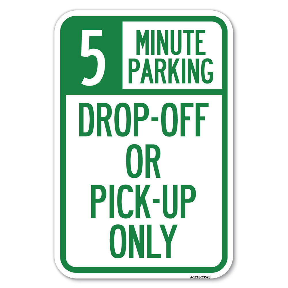 SignMission Off Or Pick-Up Only, (Choose Your Limit) Minute Parking ...