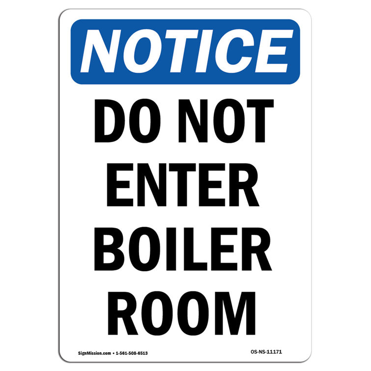SignMission OSHA Notice - Do Not Enter Boiler Room Sign | Heavy Duty ...