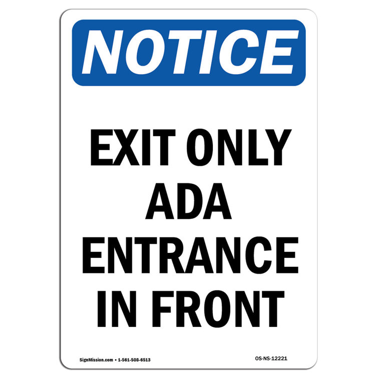 SignMission Notice - Exit Only Ada Entrance in Front Sign | Wayfair