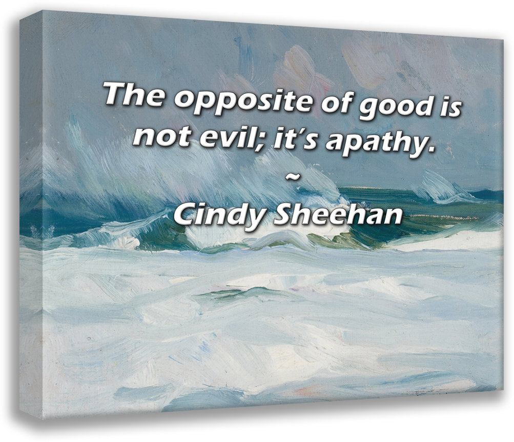 Latitude Run® Artsy Quote "The opposite of good is not evil; it’s ...