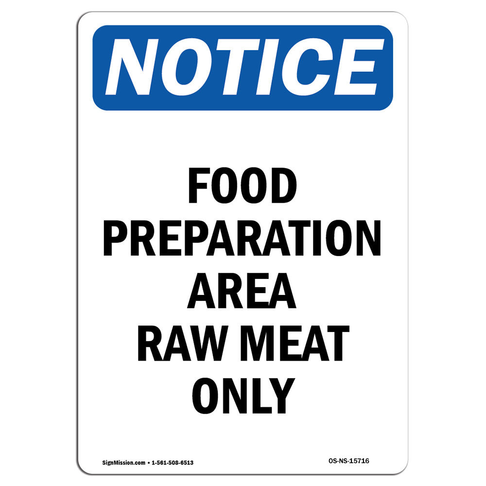 SignMission Food Preparation Area Raw Meat Only Sign | Wayfair