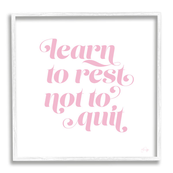 Red Barrel Studio® " Learn To Rest Not Quit Motivational Phrase " by ...