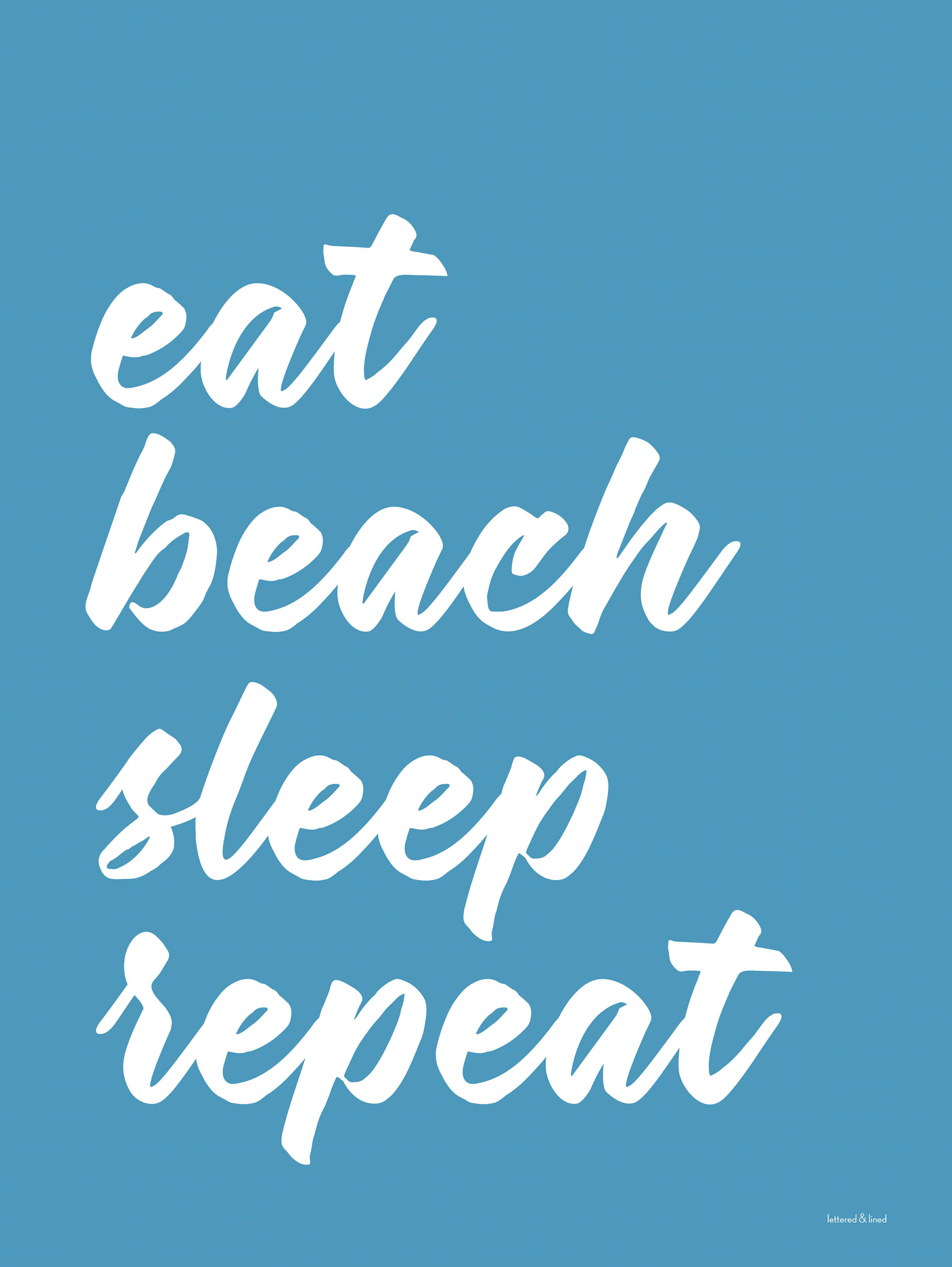 Trinx Eat Beach Sleep Repeat - Wayfair Canada