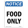 SignMission Food Only Sign | Wayfair