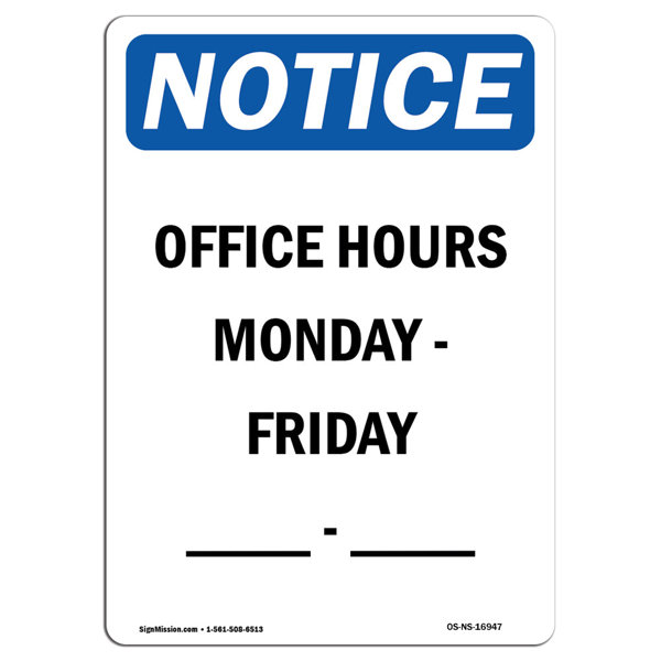SignMission Office Hours Monday to Friday Sign | Wayfair