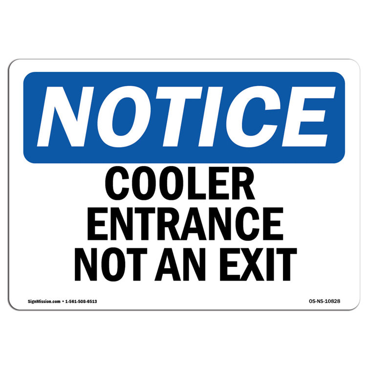 SignMission Cooler Entrance Not an Exit Sign | Wayfair