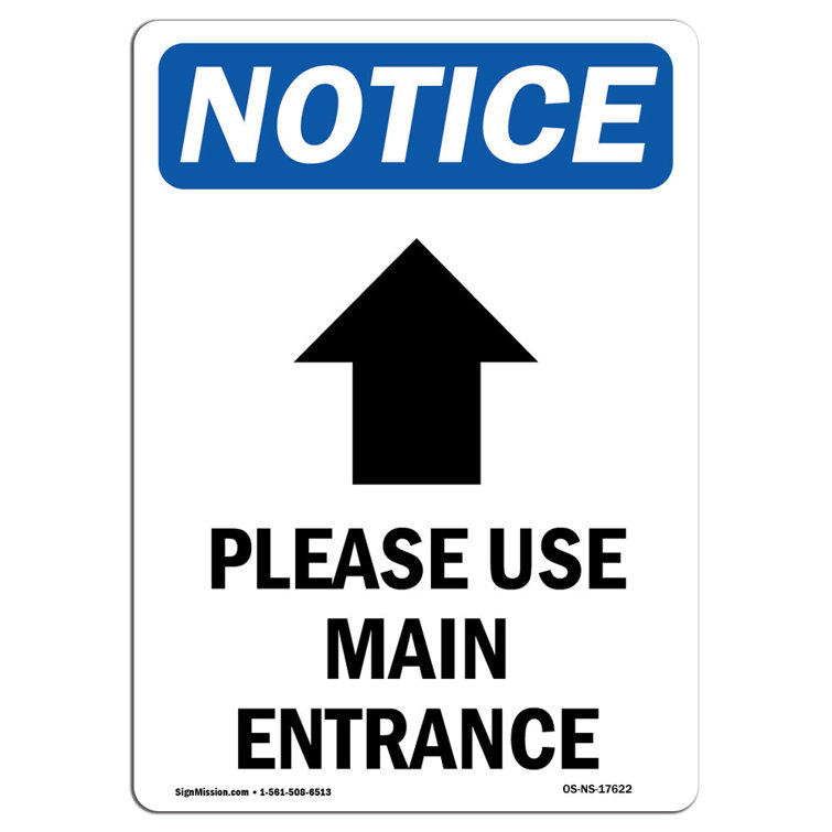 SignMission OSHA Notice - Please Use Main Entrance Sign With Symbol ...