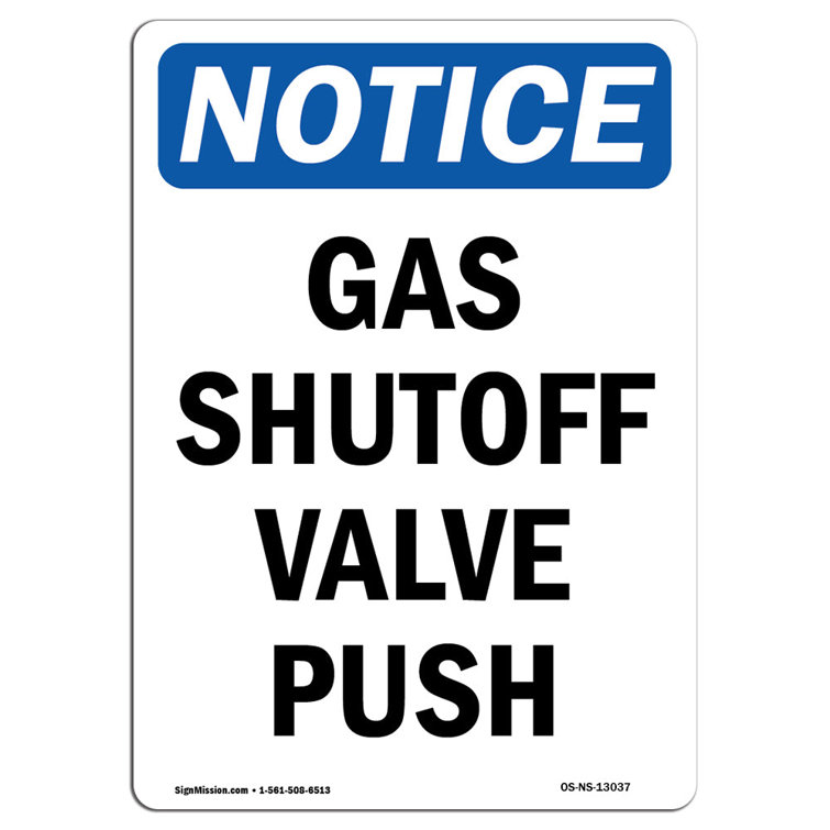SignMission OSHA Notice - Gas Shutoff Valve Push Sign | Heavy Duty Sign ...