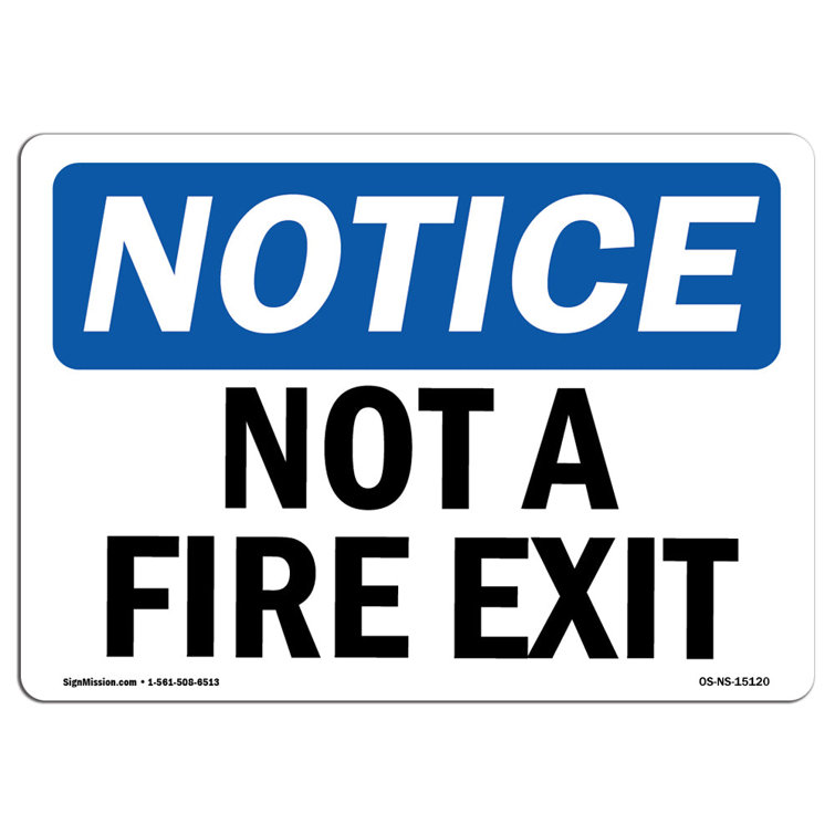 SignMission Osha Notice - Not a Fire Exit Sign | Wayfair
