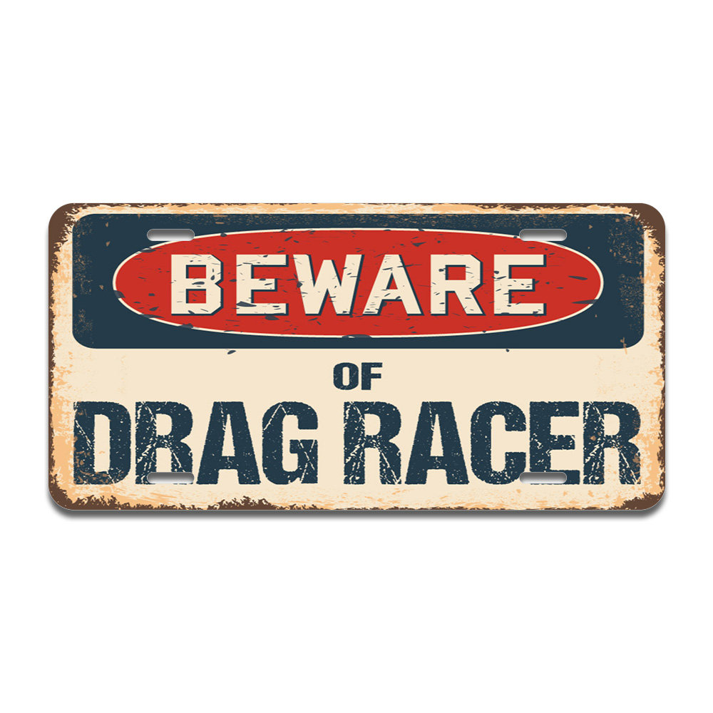 SignMission Beware Of Drag Racer Aluminum Licence Plate| Licence Plate ...