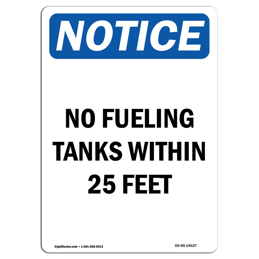 SignMission No Fueling Tanks Within 25 Feet Sign | Wayfair