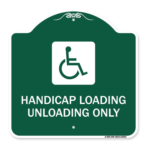 Signmission Designer Series Sign - Handicap Loading Unloading Only ...