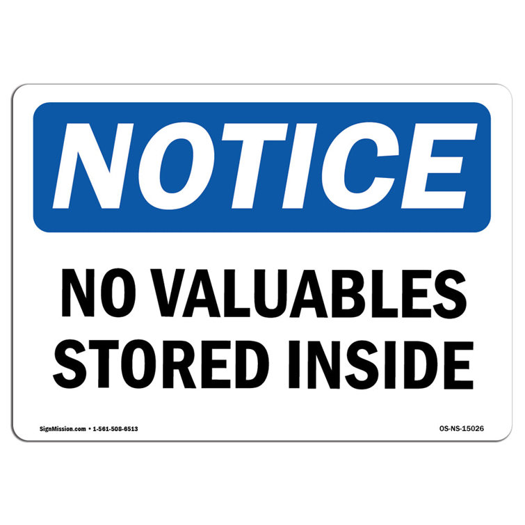 SignMission OSHA Notice - No Valuables Stored Inside Sign | Wayfair