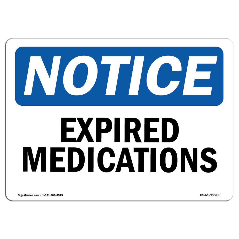 SignMission Expired Medications Aluminum Sign 12 x 18 - Wayfair Canada