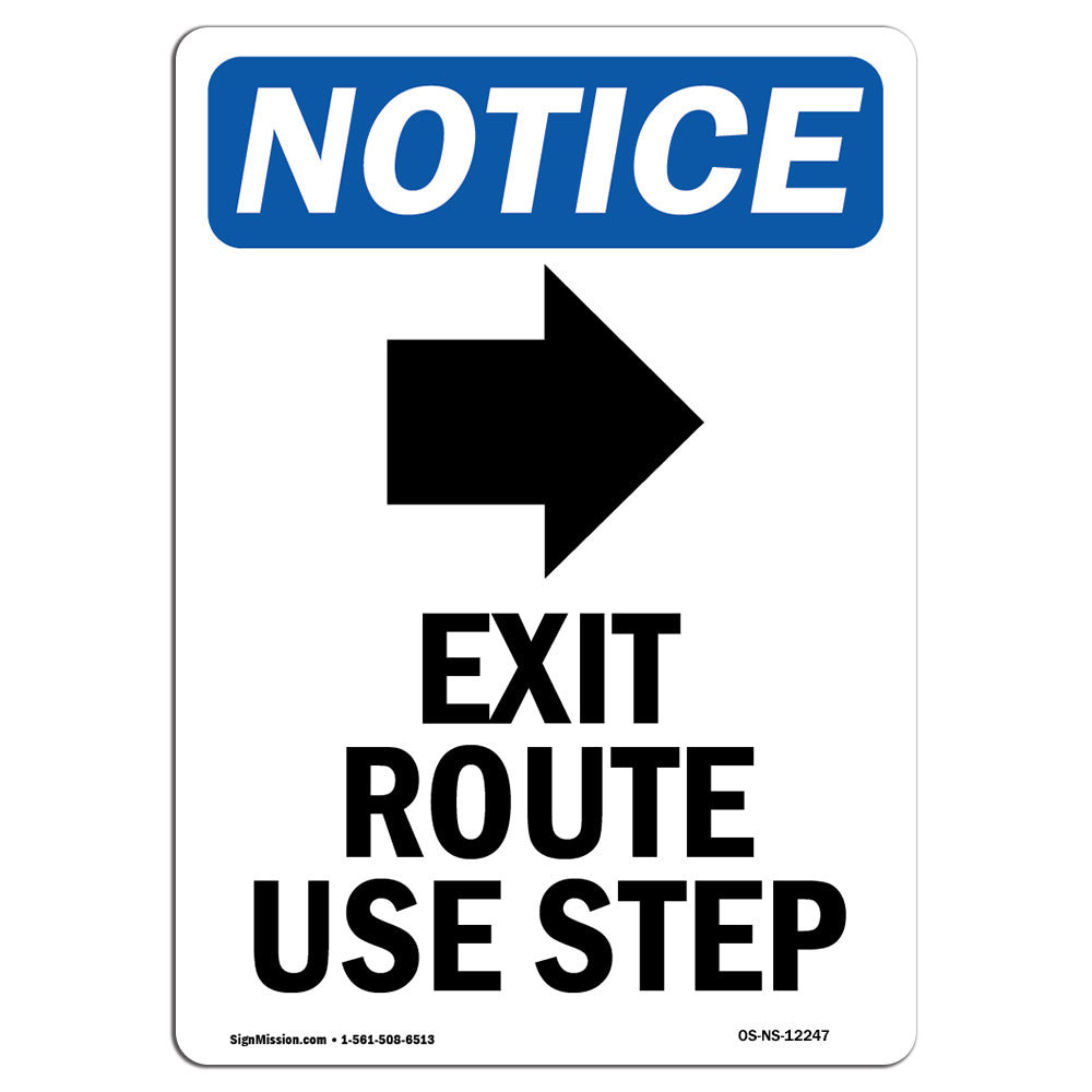 SignMission OSHA Notice - Exit Route Use Step Sign With Symbol | Heavy ...