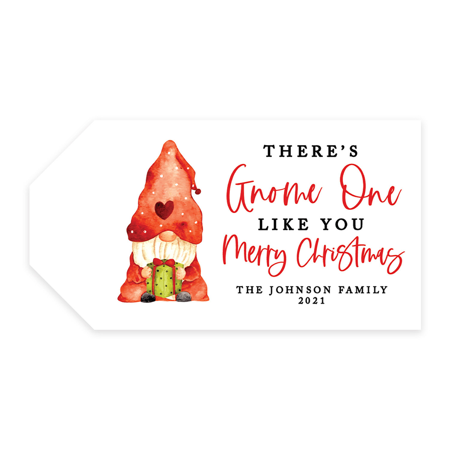 The Holiday Aisle® Custom Self Adhesive Classic There's Gnome One Like ...