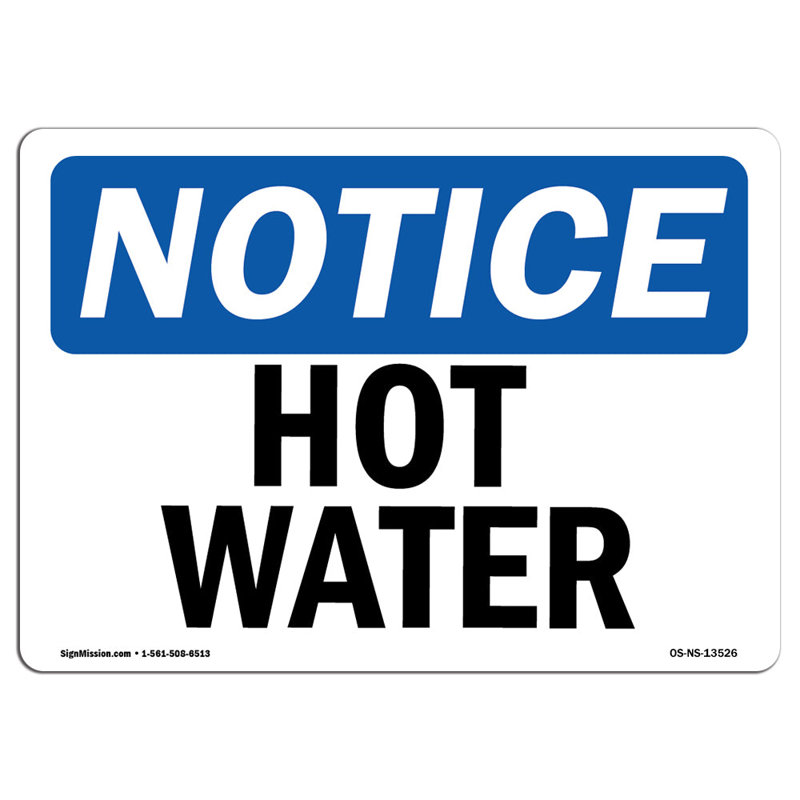 SignMission Osha Notice Hot Water Sign | Wayfair