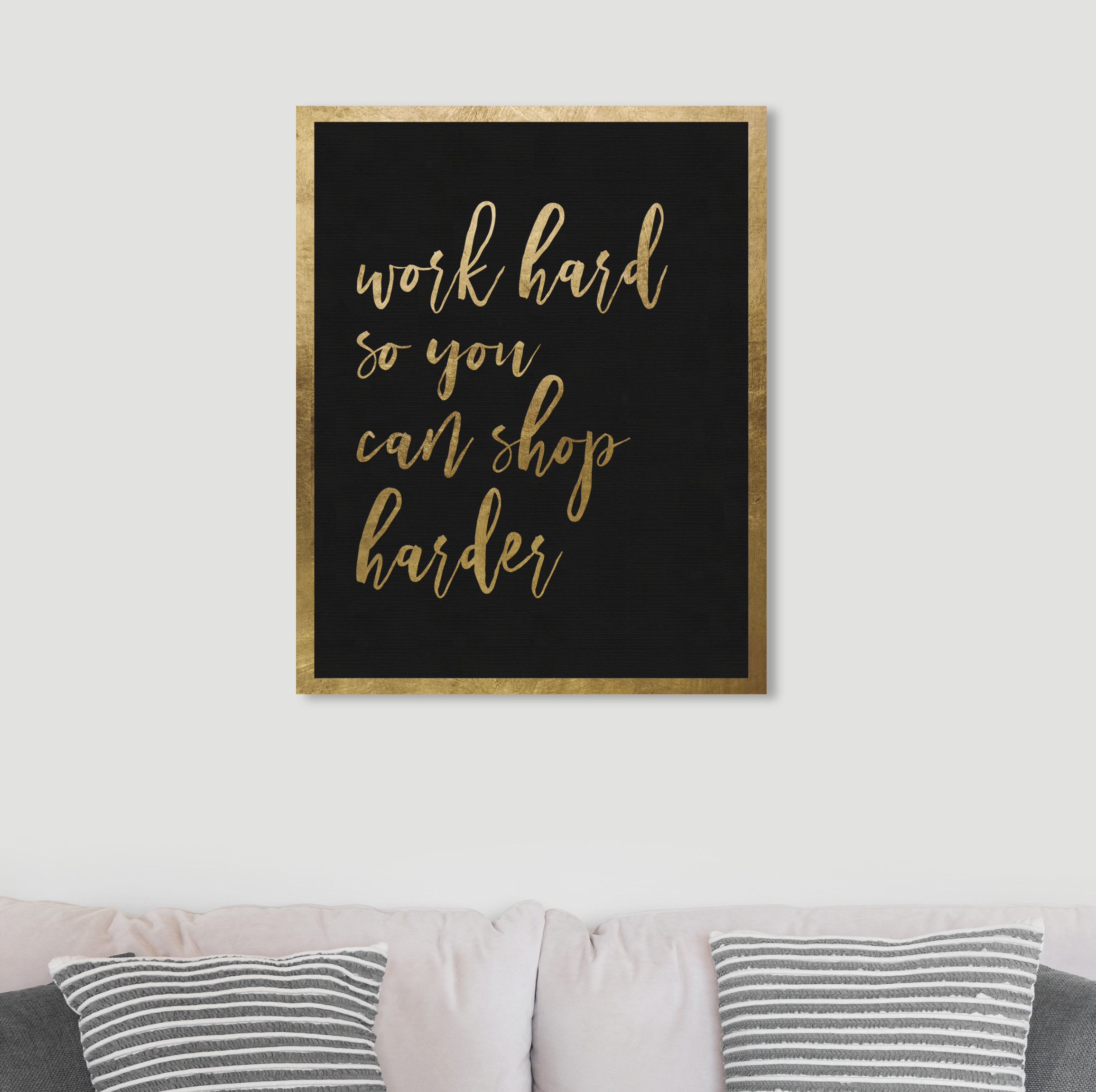 House of Hampton Work Hard Shop Harder by Oliver Gal- Textual Art Print ...