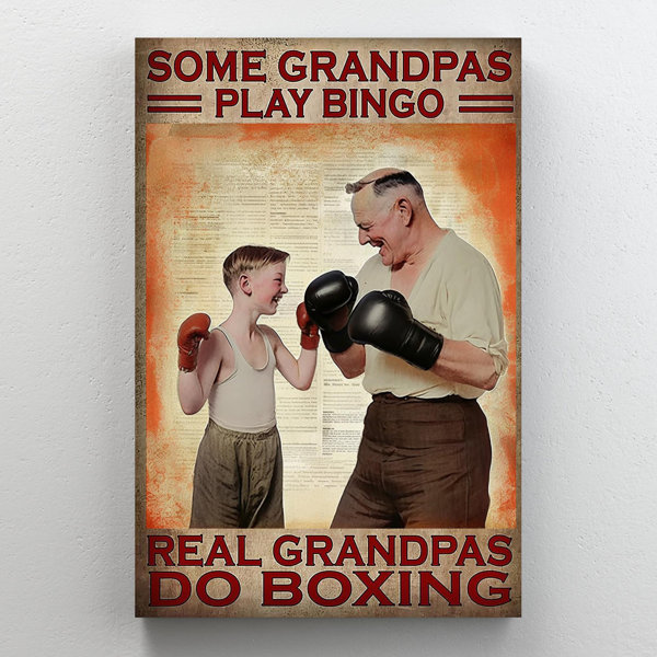 Trinx Kyairra " Real Grandpas Do Boxing " - Wayfair Canada