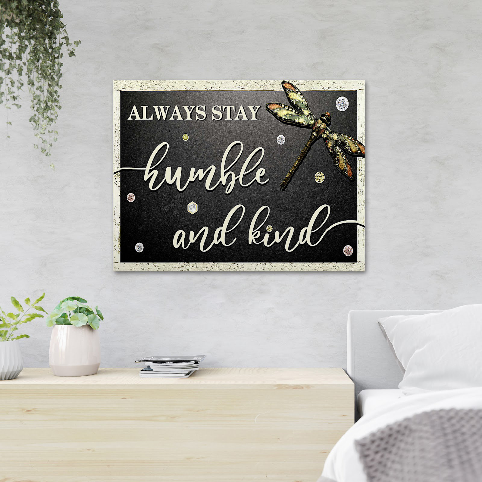 Trinx Dragonfly On Black Background - Always Stay Humble And Kind - 1 ...