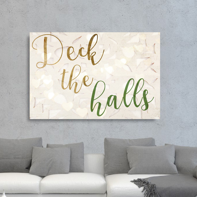 The Holiday Aisle® Deck the Halls - Wrapped Canvas Textual Art Print ...