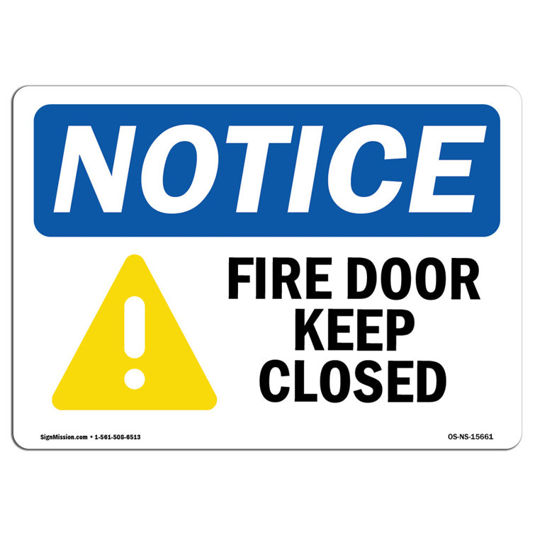 SignMission Notice Fire Door Keep Closed Sign | Wayfair