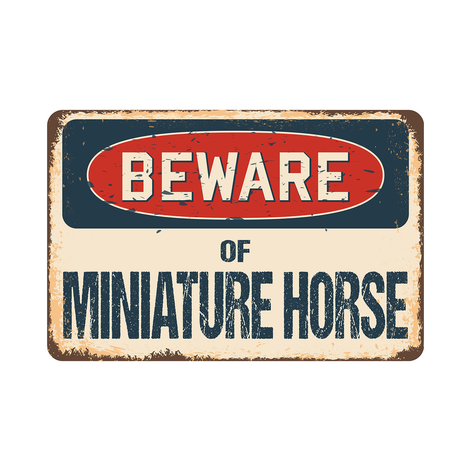 SignMission Beware of Miniature Horse Sign | Wayfair