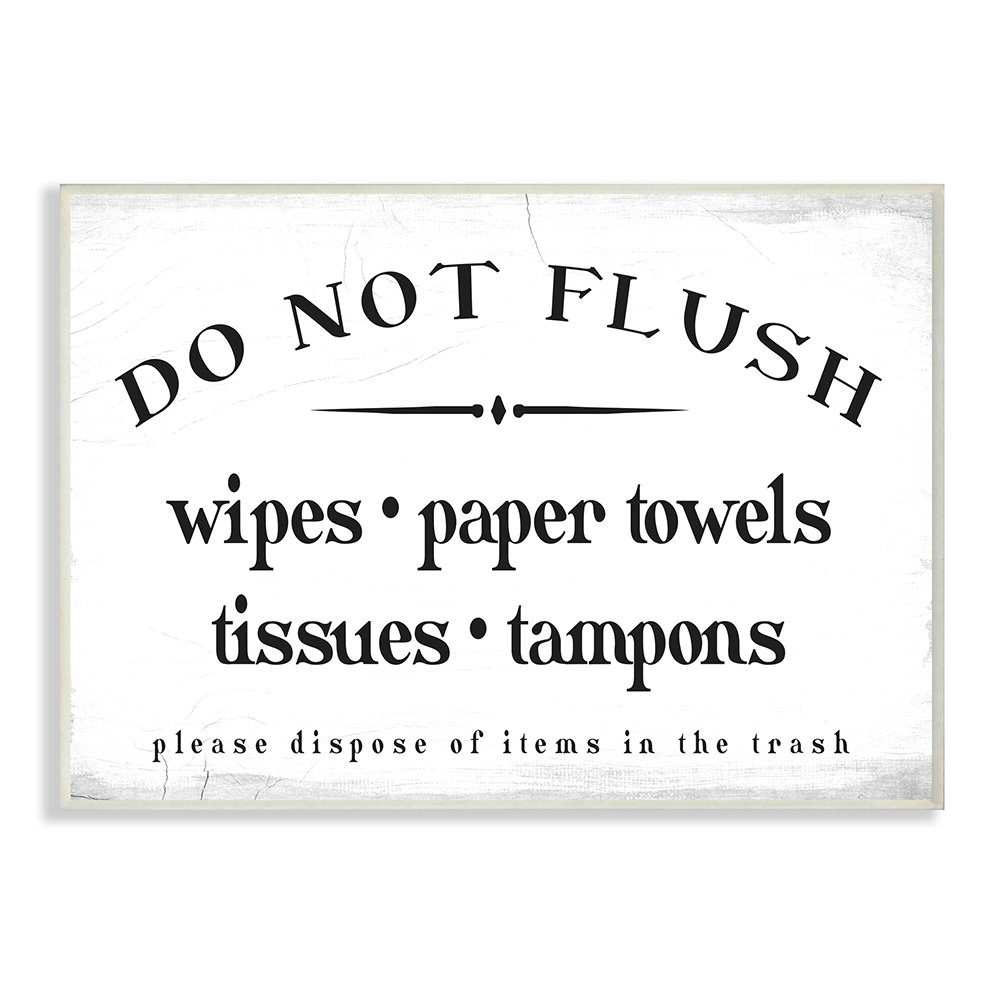 Red Barrel Studio Don't Flush Disposable Garbage Items Bathroom Sign by ...