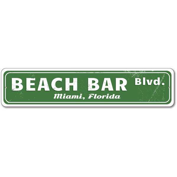 Lizton Sign Shop, Inc Beach Bar Street Aluminum Sign | Wayfair