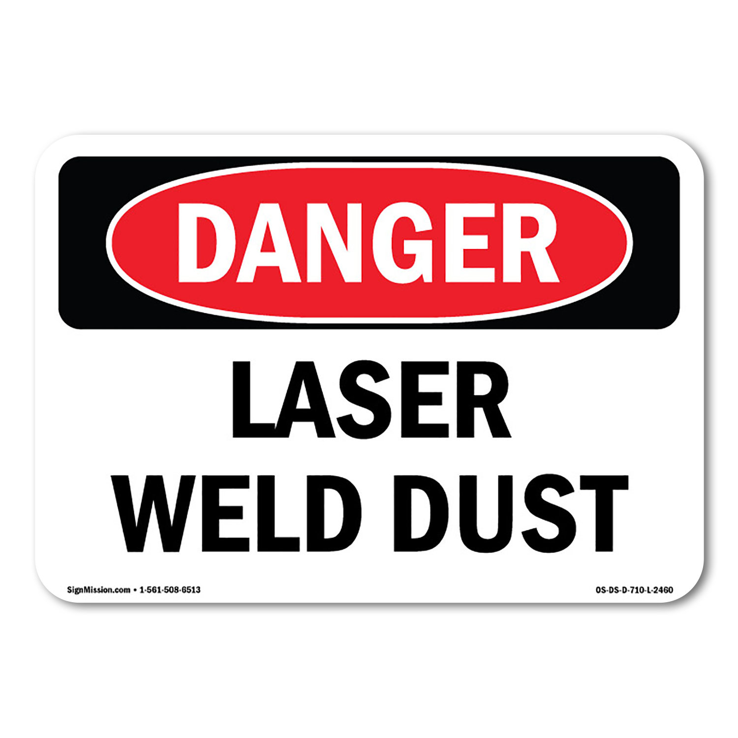 SignMission Laser Weld Dust Sign | Wayfair