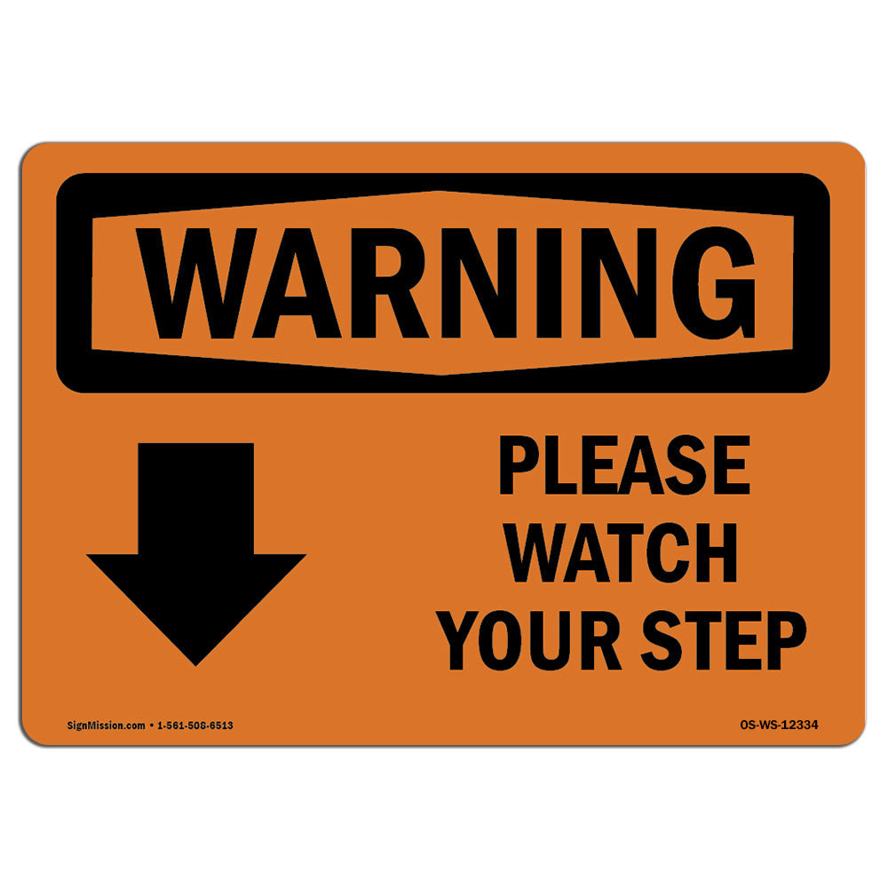 SignMission Please Watch Your Step down Arrow Sign | Wayfair