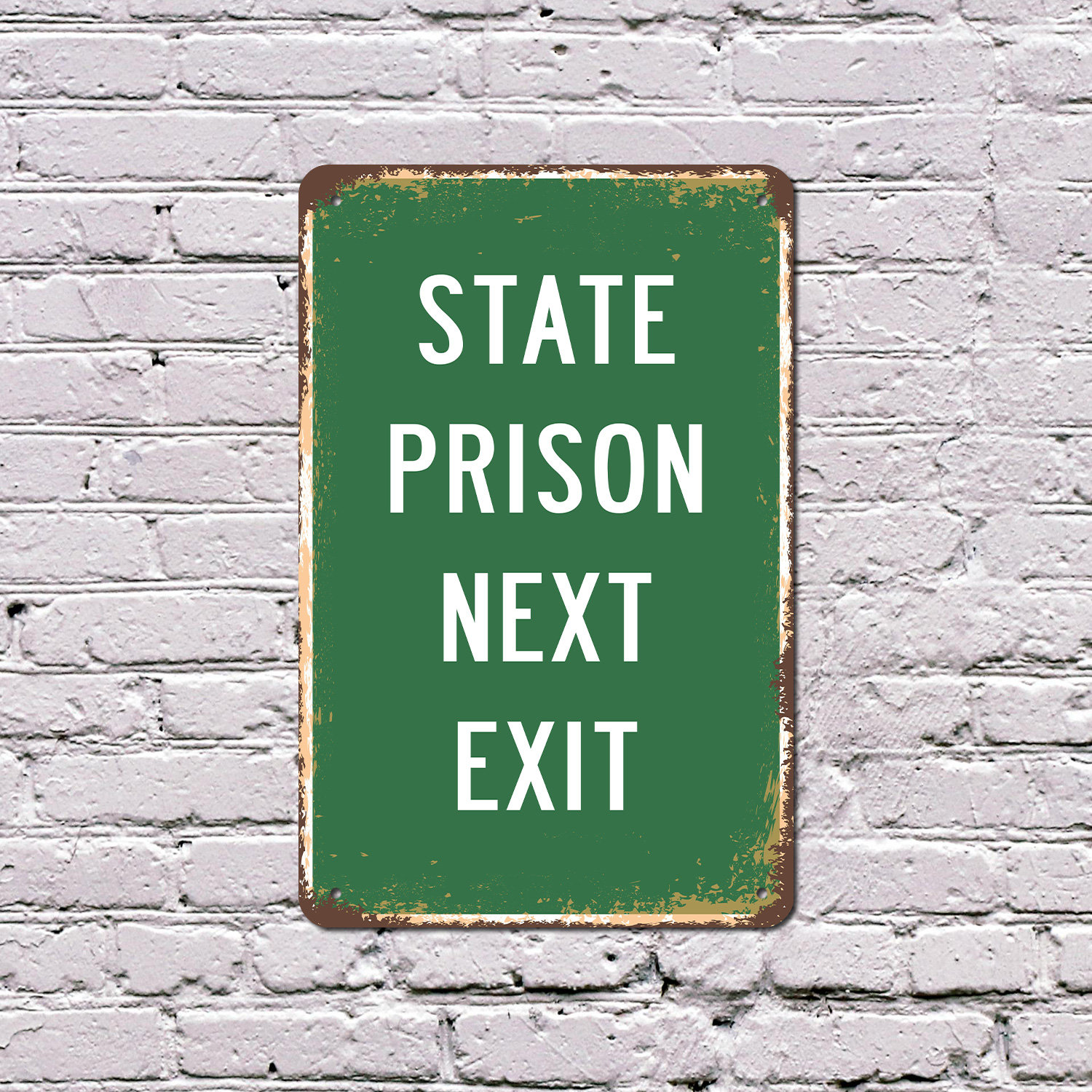 SignMission State Prison Next Exit Plastic Sign | Wayfair
