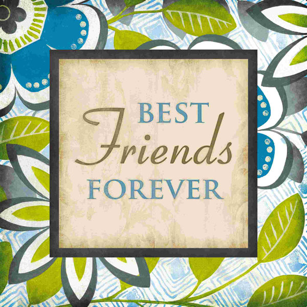 Winston Porter Best Friends Forever On Canvas Print | Wayfair