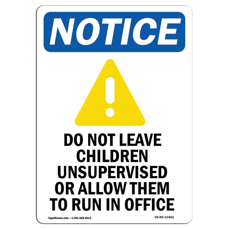 SignMission Notice - Do Not Leave Sign | Wayfair