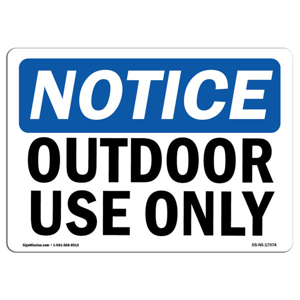 SignMission Outdoor Use Only Sign | Wayfair