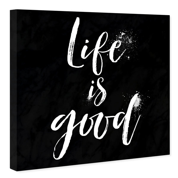 Art Remedy Oliver Gal 'Life is Good Black and White' Textual Art Print ...