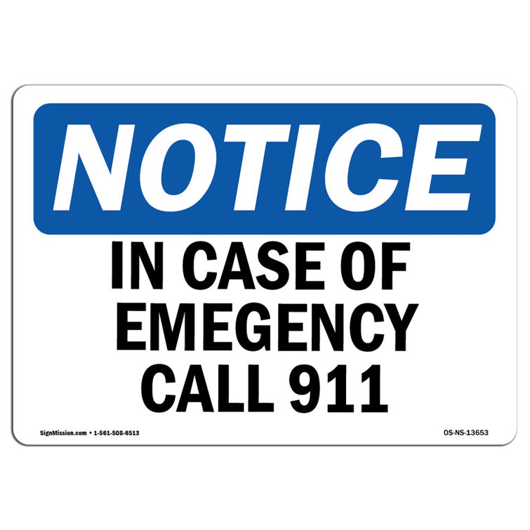 SignMission OSHA Notice - In Case Of Emergency Call 911 Sign | Heavy ...