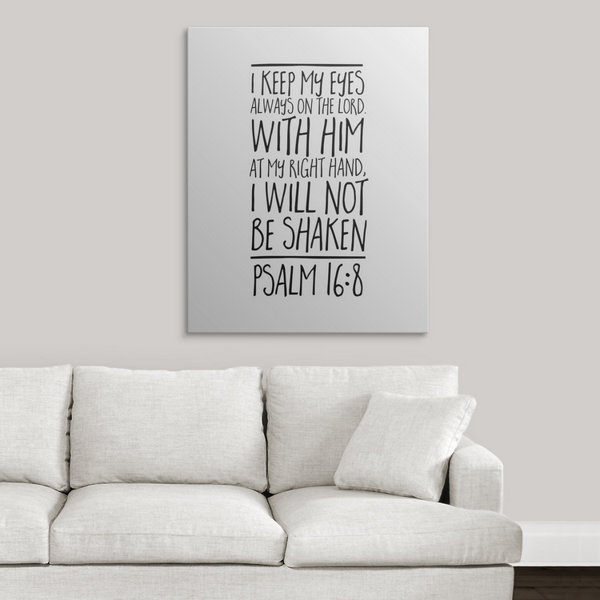 Great Big Canvas Psalm 16:8 - Scripture Art Print & Reviews - Wayfair ...