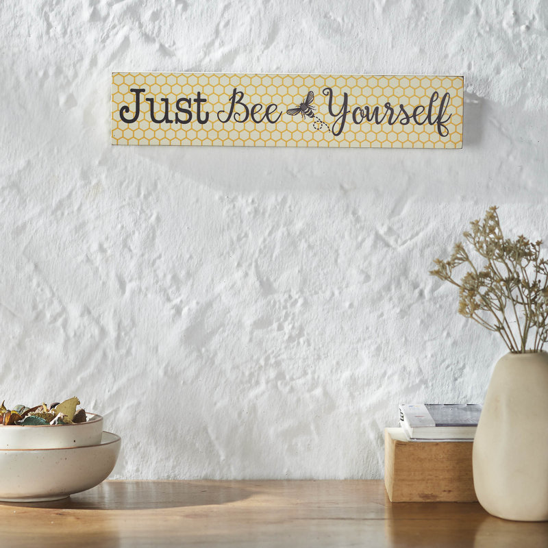 VHC Brands Buzzy Bees Just Bee Yourself MDF Wall Sign 3x14x0.75 | Wayfair