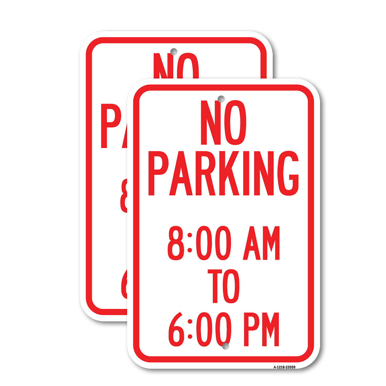 SignMission No Parking 8-00 Am to 6-00 Pm Aluminum Sign | Wayfair
