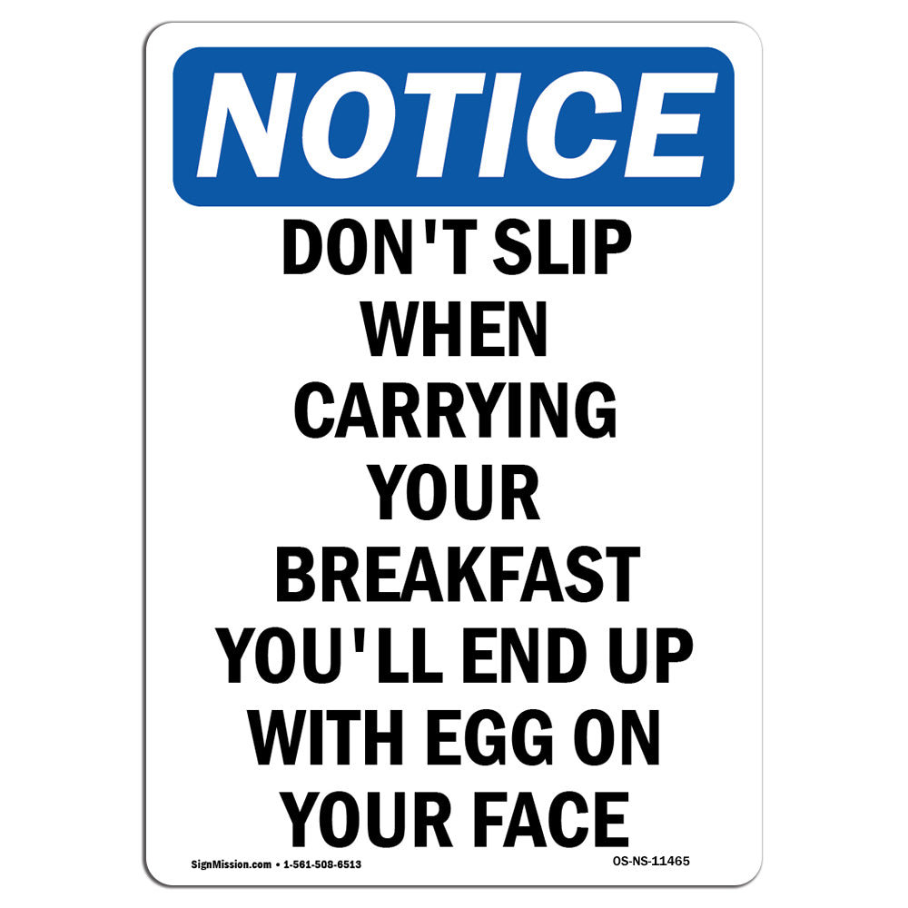 SignMission Osha Notice Don't Slip When Carrying Your Sign | Wayfair