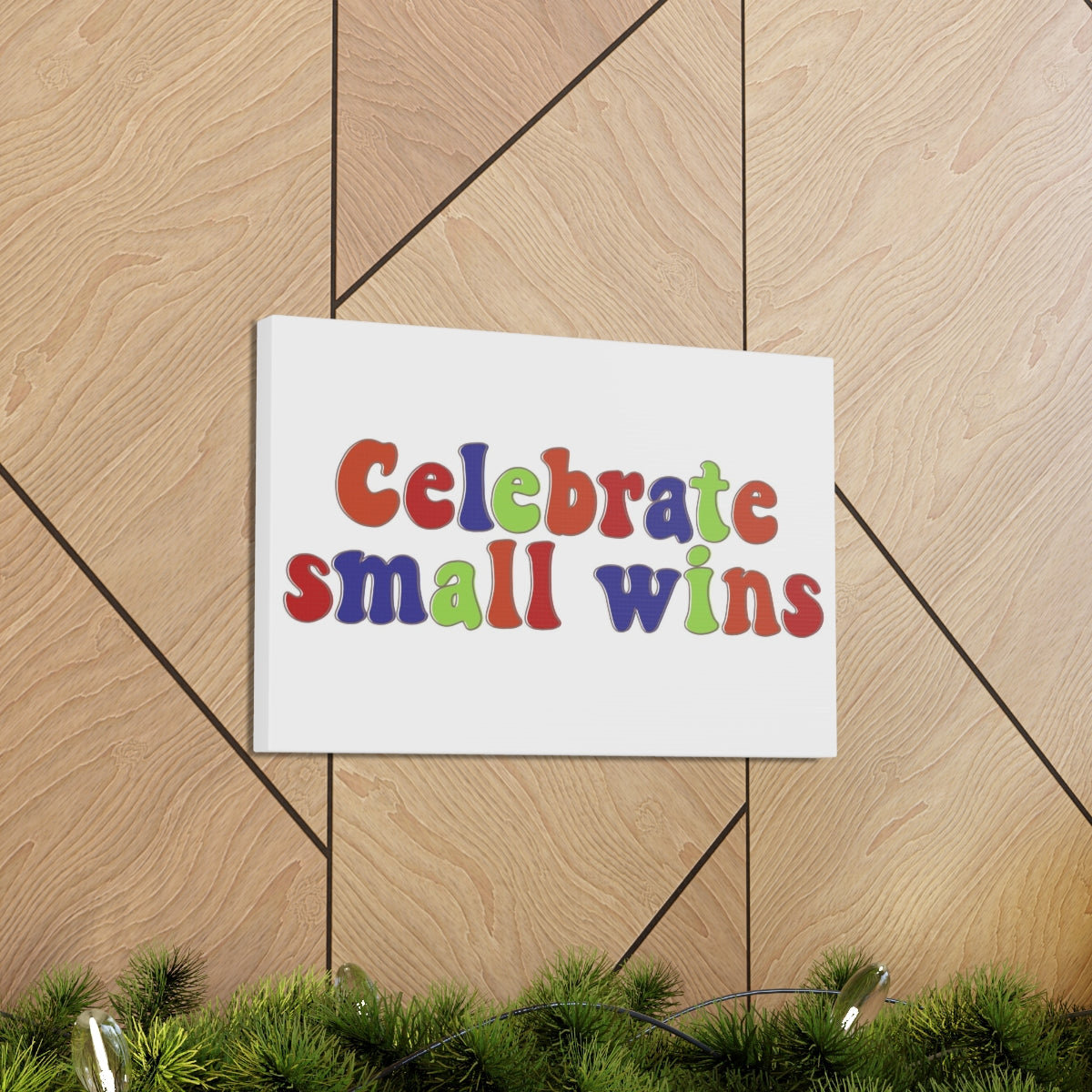 Trinx Celebrate Small Wins - Wrapped Canvas Textual Art | Wayfair