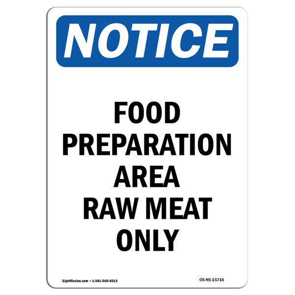 SignMission Food Preparation Area Raw Meat Only Sign | Wayfair