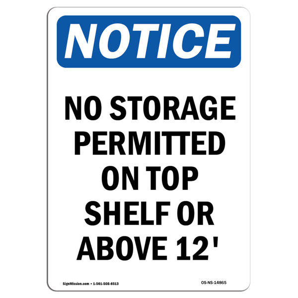 SignMission No Storage Permitted on Top Shelf Sign | Wayfair