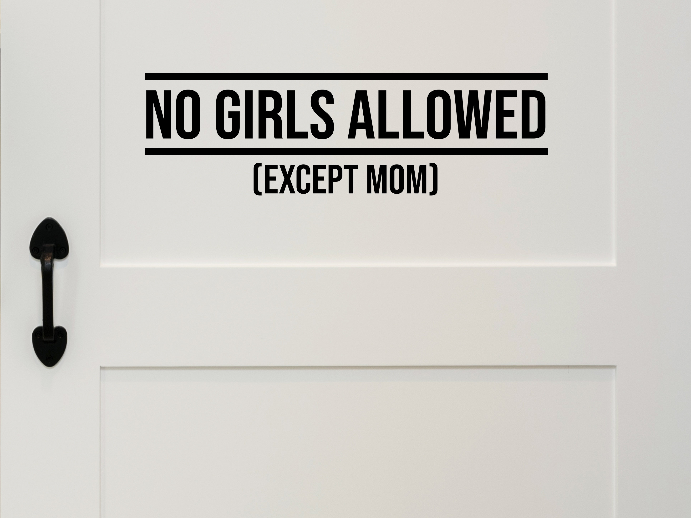 Trinx No Girls Allowed Except Mom Print | Wall Decal For Kids - Wayfair ...