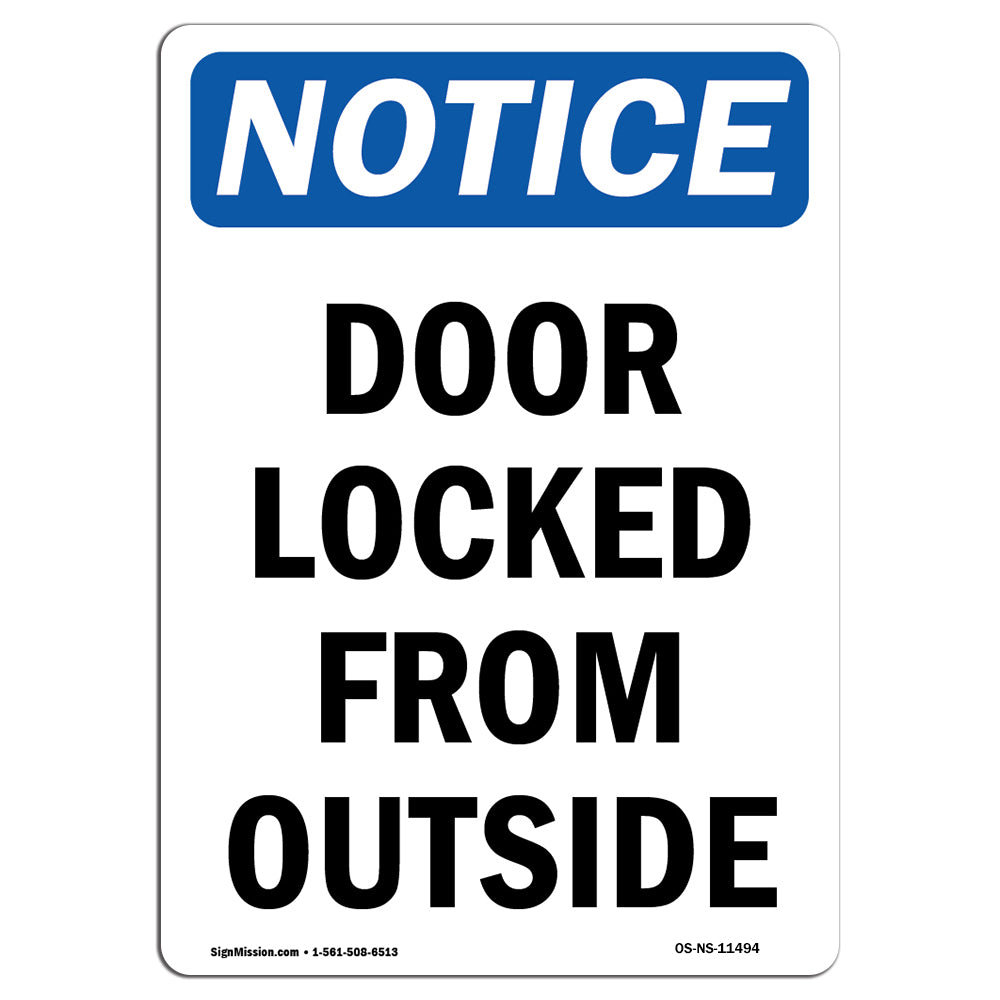 SignMission OSHA Notice - Door Locked From Outside Sign | Heavy Duty ...