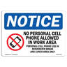 SignMission OSHA Notice - NOTICE Cell Phone Use in Designated Area Only ...