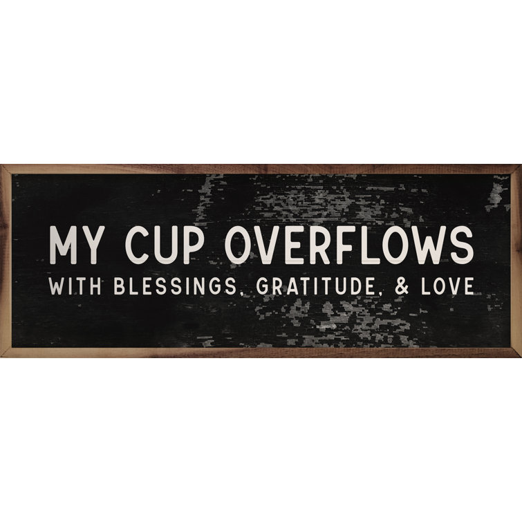 Trinx My Cup Overflows - Wayfair Canada