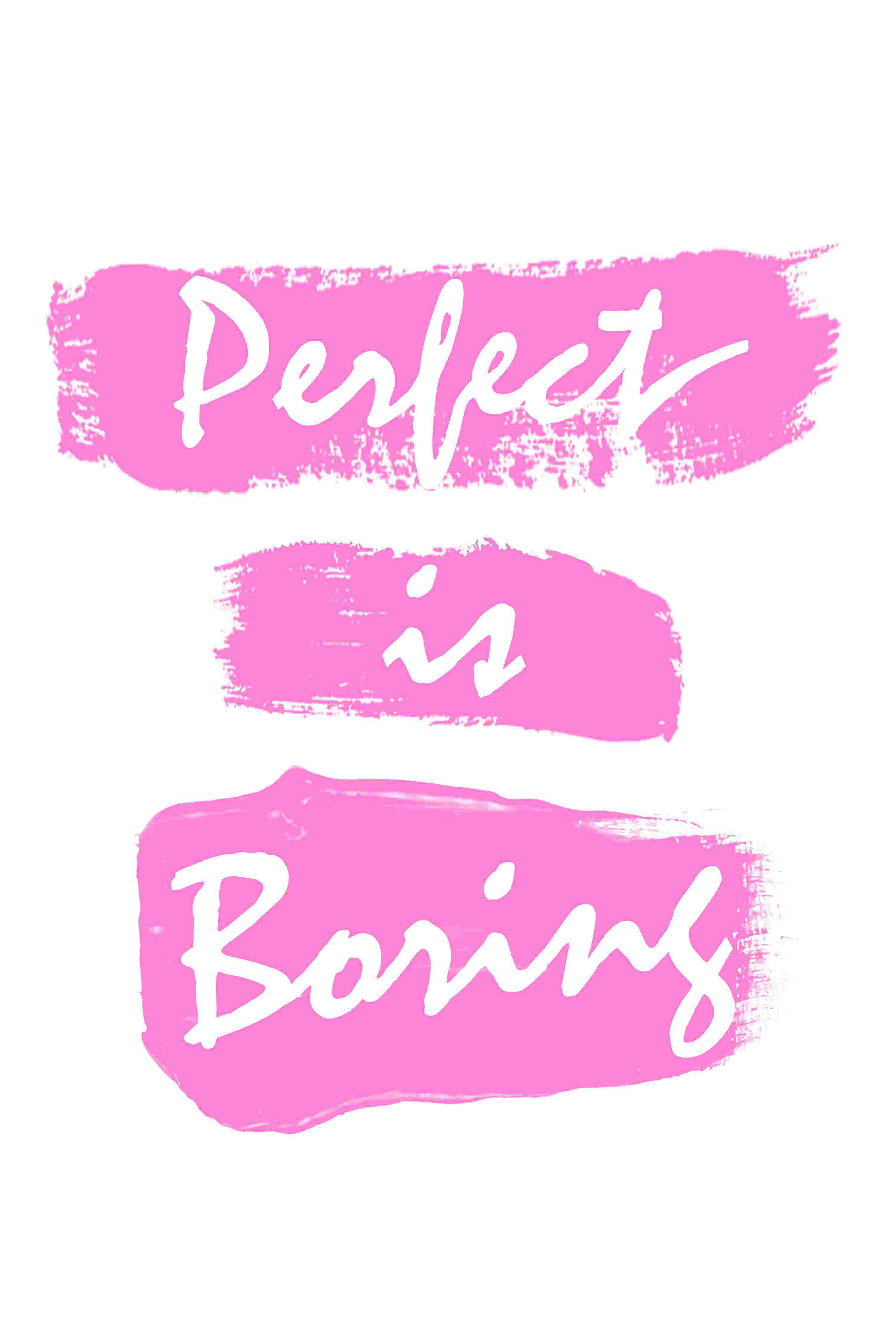 Trinx Perfect Is Boring Pink - Wrapped Canvas Print | Wayfair