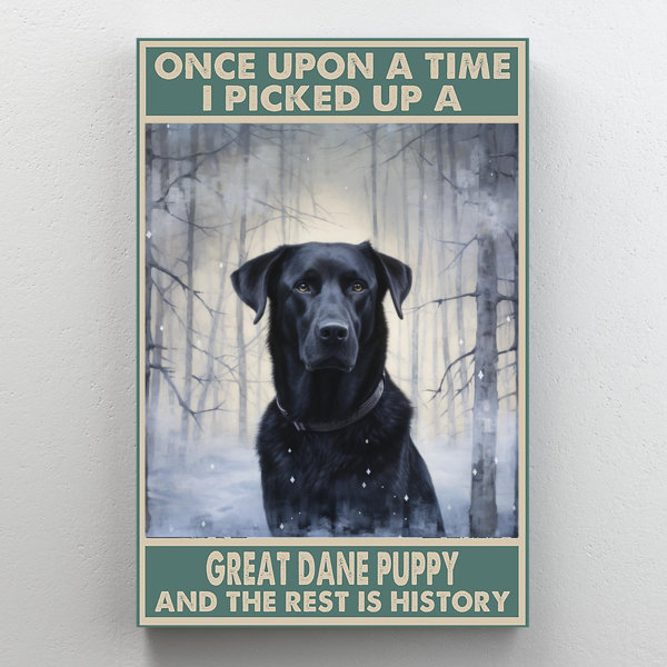 Trinx " I Picked Up A Great Dane - 1 Piece Rectangle Graphic Art Print ...